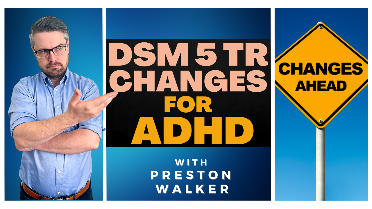 DSM 5-TR changes for ADHD